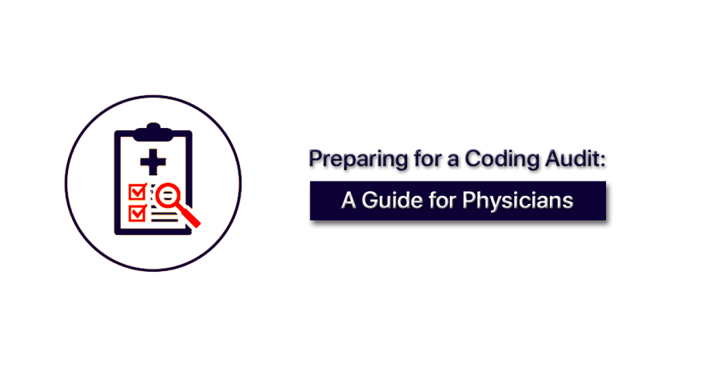 Trends and Guidelines for Medical Coding Audits Trends and Guidelines for Medical Coding Audits