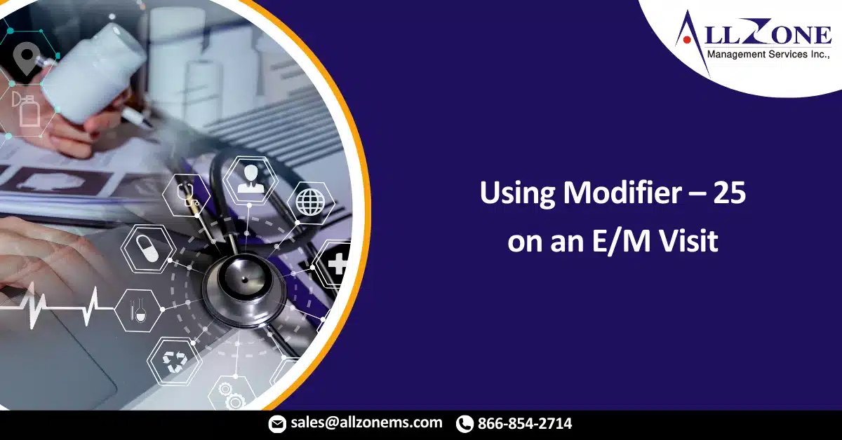 Modifier - 25 on an E/M visit