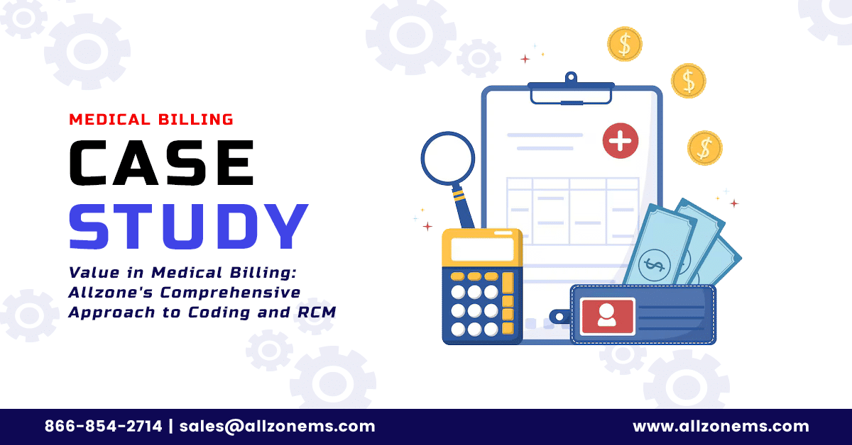 Case Studies of Medical Billing, Coding, RCM | Allzone